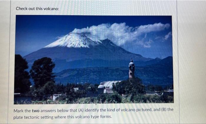Solved Check out this volcano: Mark the two answers below | Chegg.com