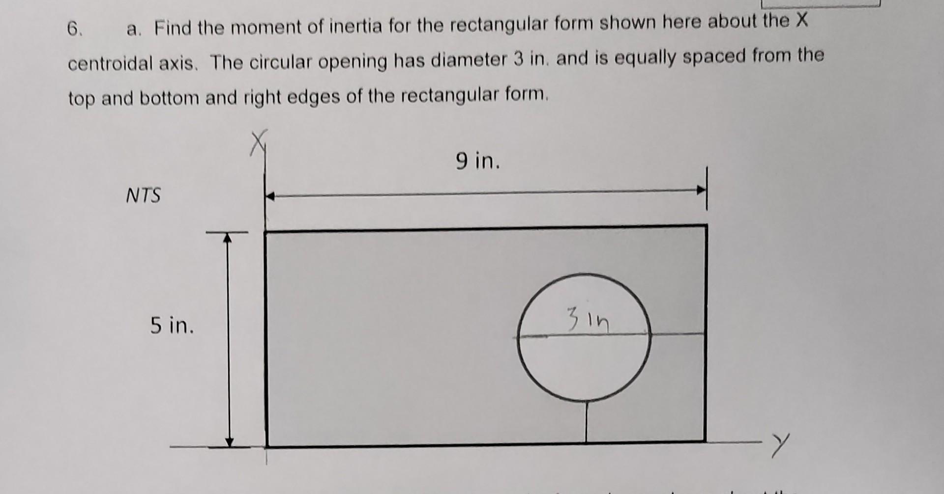 6. a. Find the moment of inertia for the rectangular | Chegg.com