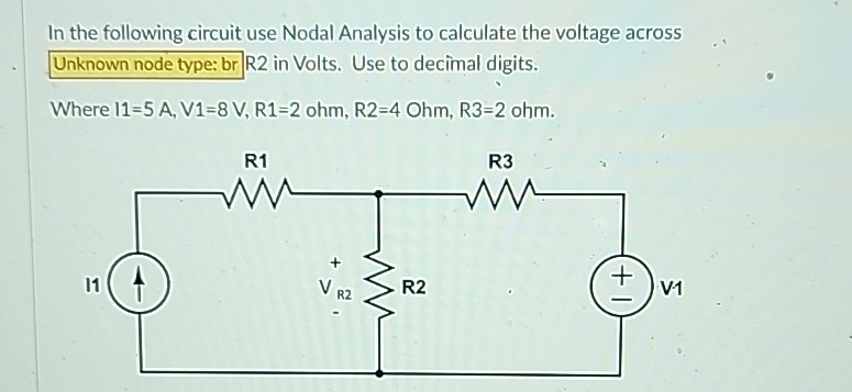 Solved In the following circuit use Nodal Analysis to | Chegg.com