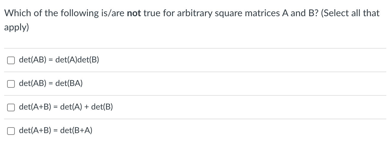 Solved Which Of The Following Is Are Not True For Arbitrary