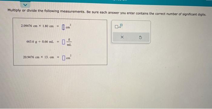 Solved Multiply or divide the following measurements. Be | Chegg.com