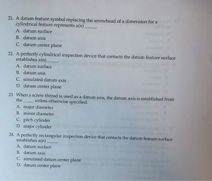 Solved 21. A datum feature symbol replacing the arrowhead of | Chegg.com