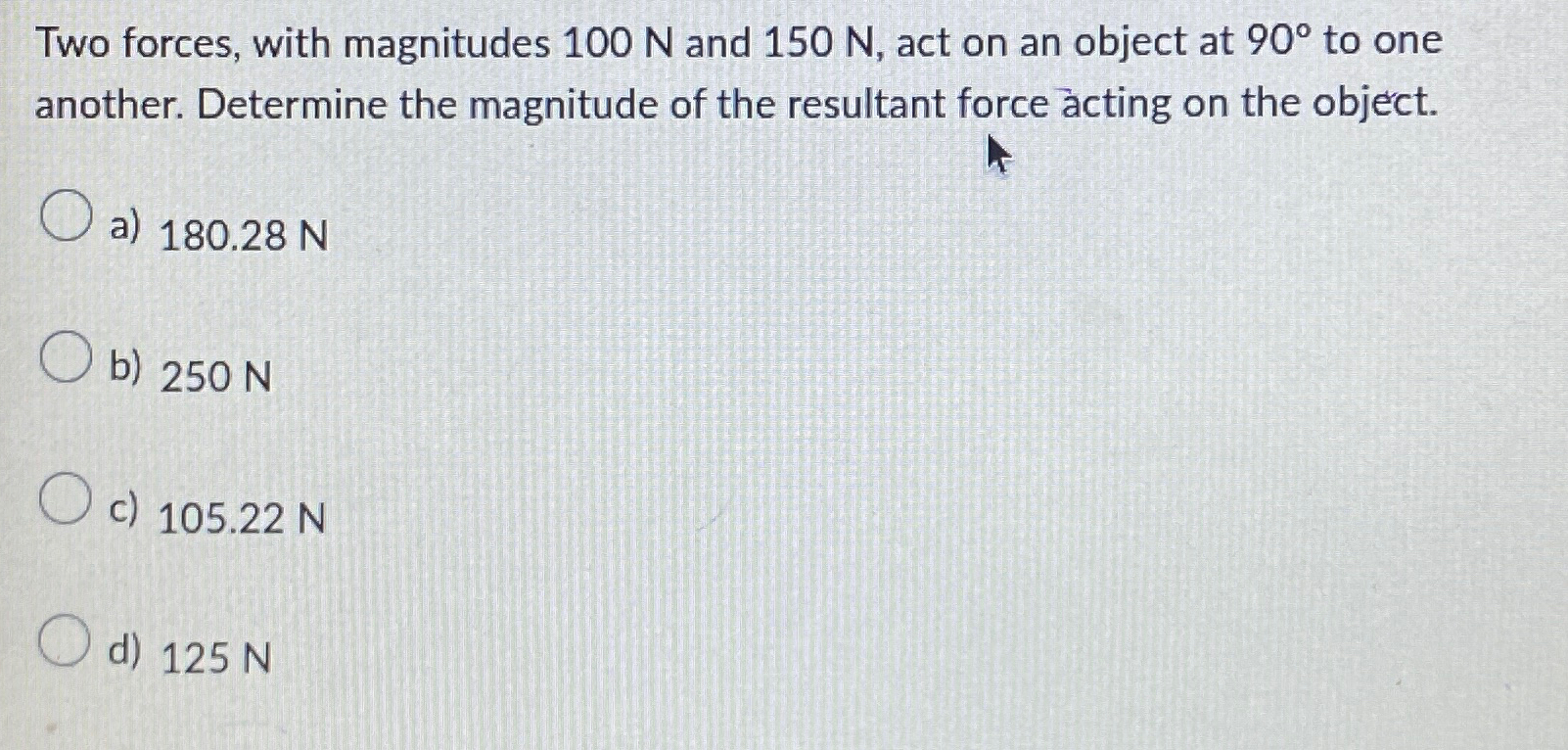 Solved Two Forces With Magnitudes 100n ﻿and 150n ﻿act On