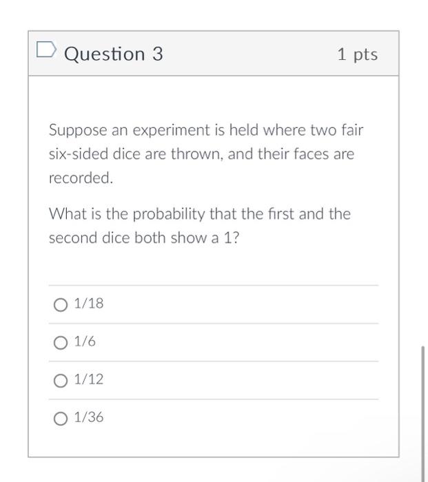Solved Question 3 1pts Suppose an experiment is held where | Chegg.com