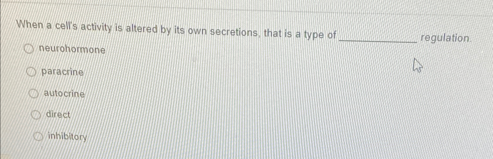 Solved When a cell's activity is altered by its own | Chegg.com