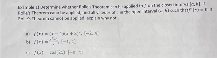 Solved Example 1) Determine whether Rolle's Theorem can be | Chegg.com