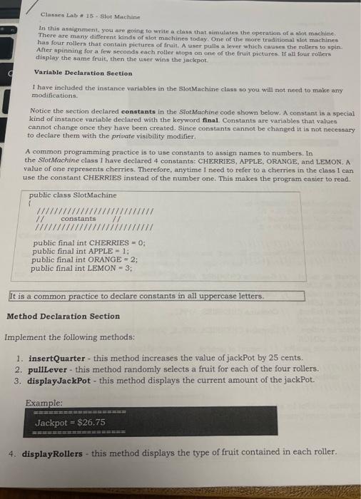 Solved I have included the instance variables in the | Chegg.com