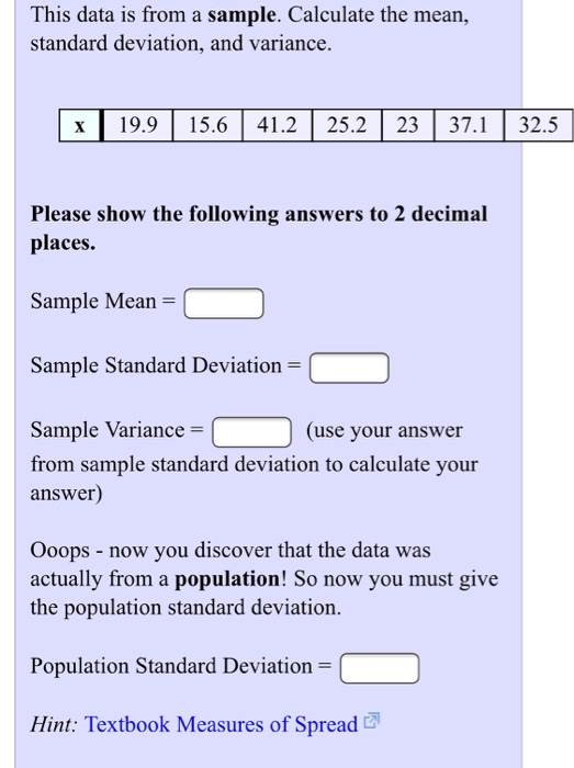 Solved This data is from a sample. Calculate the mean, | Chegg.com