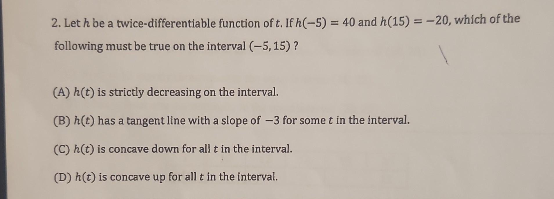 Solved 2. Let h be a twice-differentiable function of t. If | Chegg.com