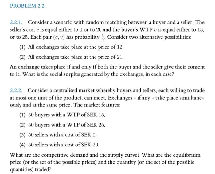 Solved 2.2.1. Consider a scenario with random matching | Chegg.com