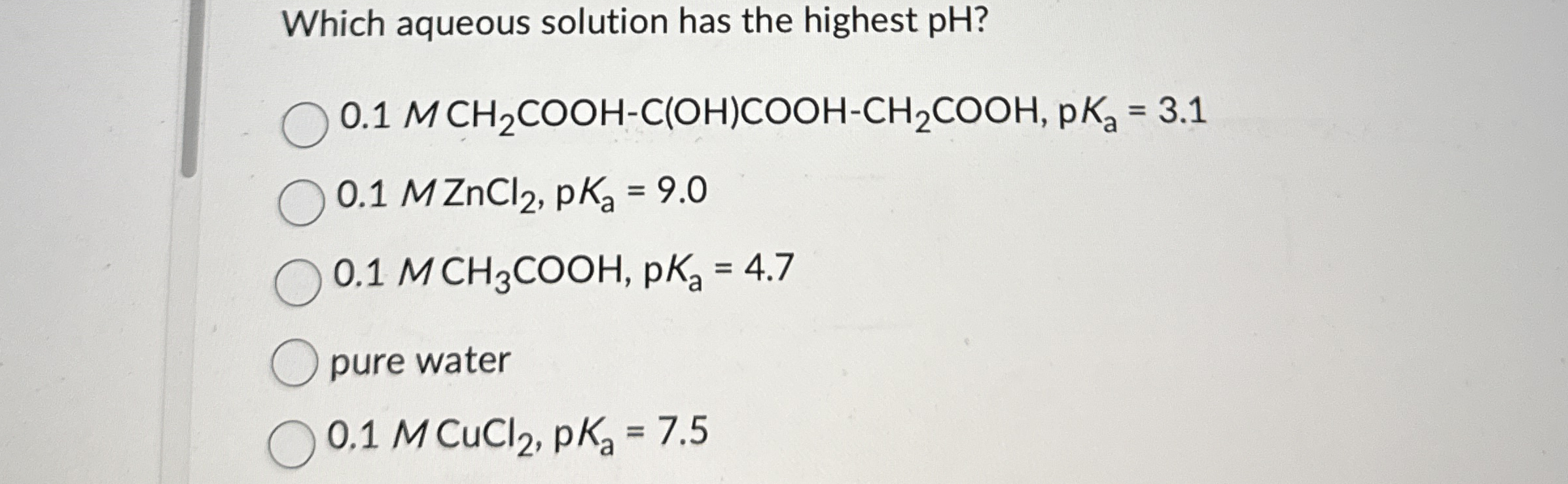 Solved Which aqueous solution has the highest pH | Chegg.com