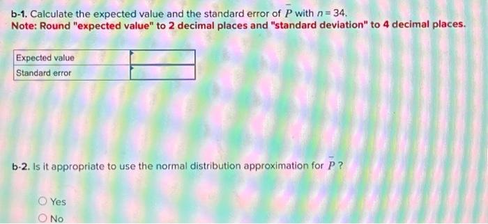 Solved Consider a population proportion p = 0.62. a-1. | Chegg.com