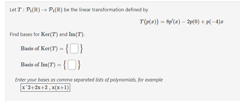 Solved Let T:P1(R)→P1(R) ﻿be the linear transformation | Chegg.com