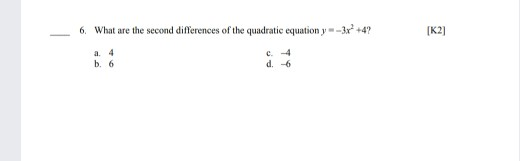 Solved 6. What are the second differences of the quadratic | Chegg.com