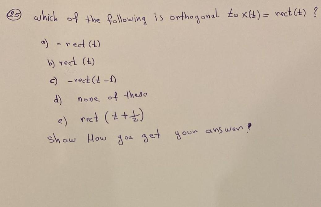 Solved 5) which of the following is orthogonal to | Chegg.com