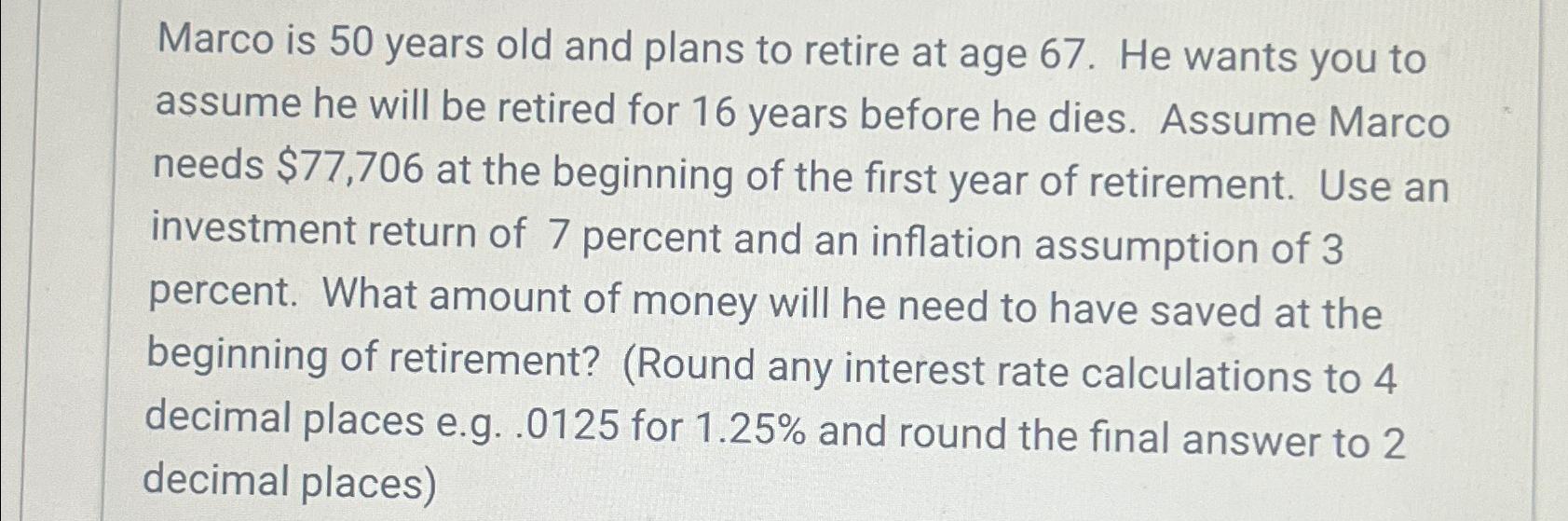 Solved Marco is 50 ﻿years old and plans to retire at age | Chegg.com