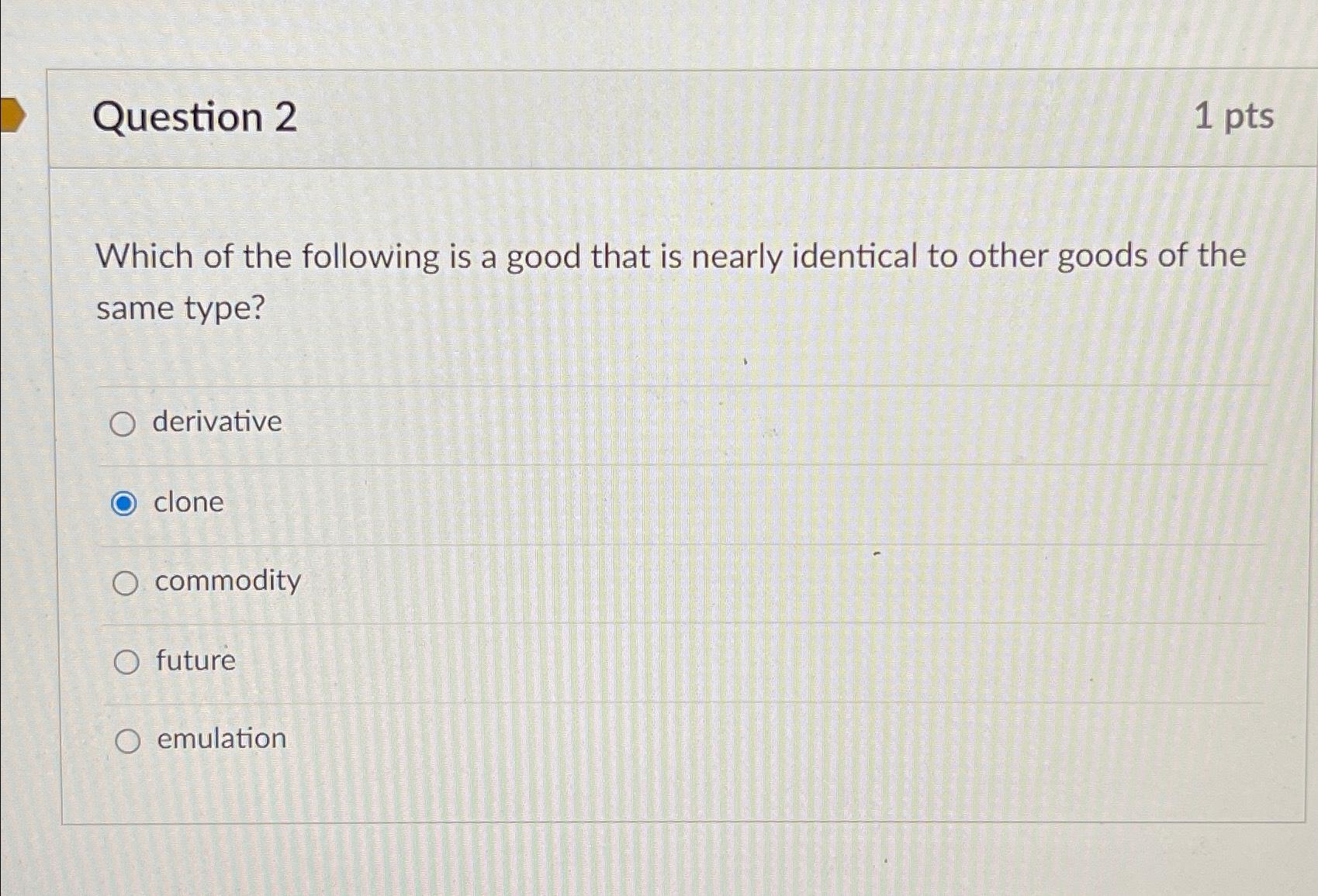 Solved Which of the following is a good that is nearly | Chegg.com