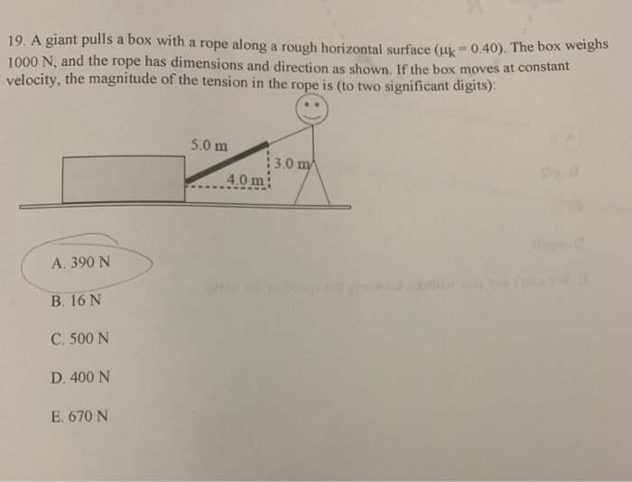 Solved 19. A giant pulls a box with a rope along a rough | Chegg.com