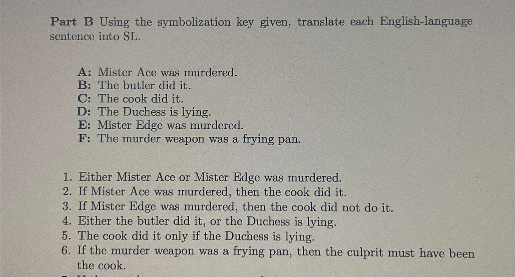 Solved Part B Using the symbolization key given, translate | Chegg.com