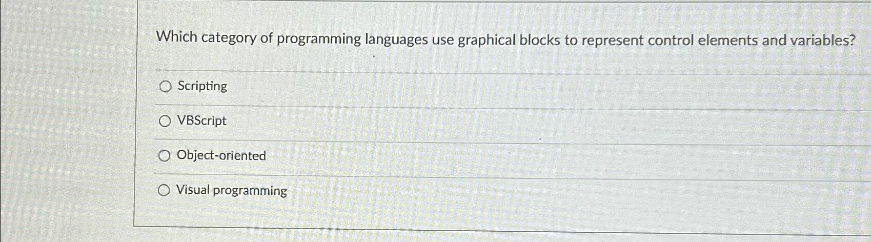 Solved Which category of programming languages use graphical | Chegg.com