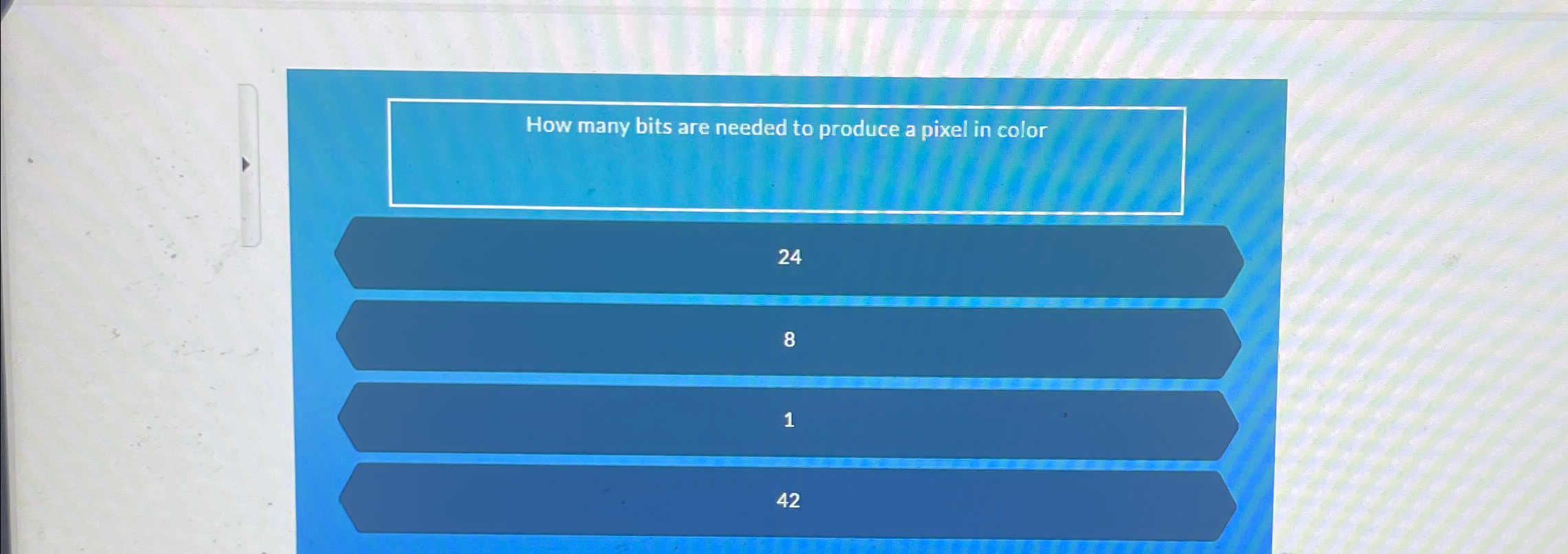 Solved How many bits are needed to produce a pixel in | Chegg.com