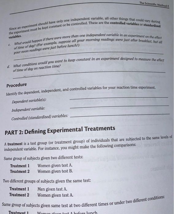 The Scientific Method Step 3: Design your experiment. | Chegg.com