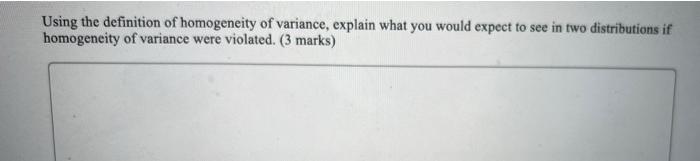 Solved Using the definition of homogeneity of variance, | Chegg.com