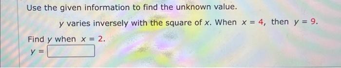 Solved Use the given information to find the unknown value. | Chegg.com