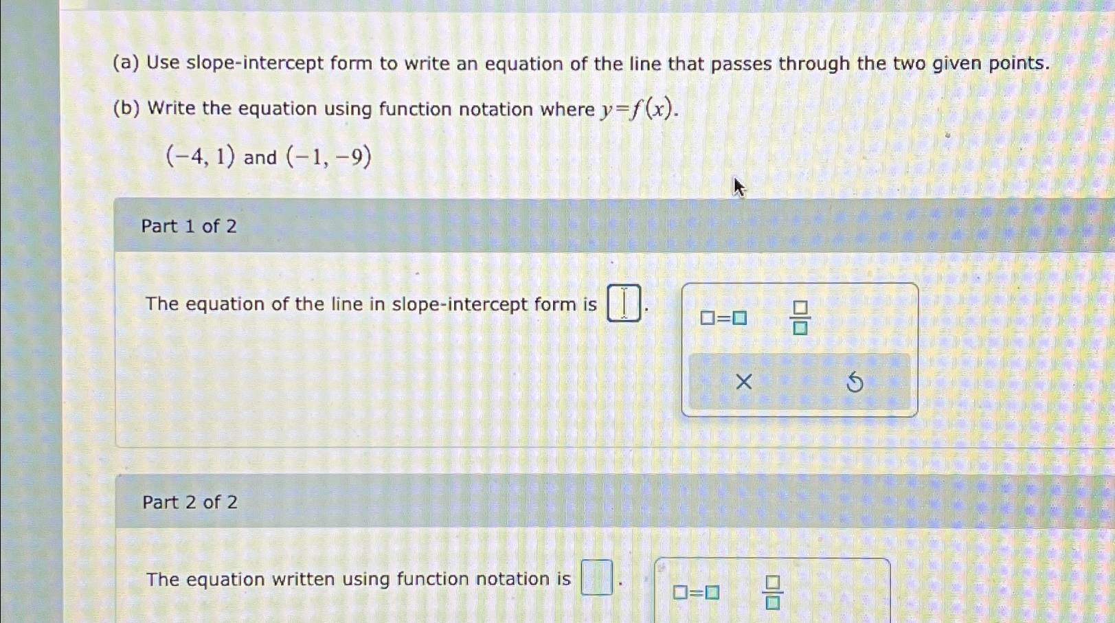 Solved (a) ﻿Use slope-intercept form to write an equation of | Chegg.com
