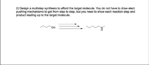 Solved Design a multistep synthesis to afford the target | Chegg.com