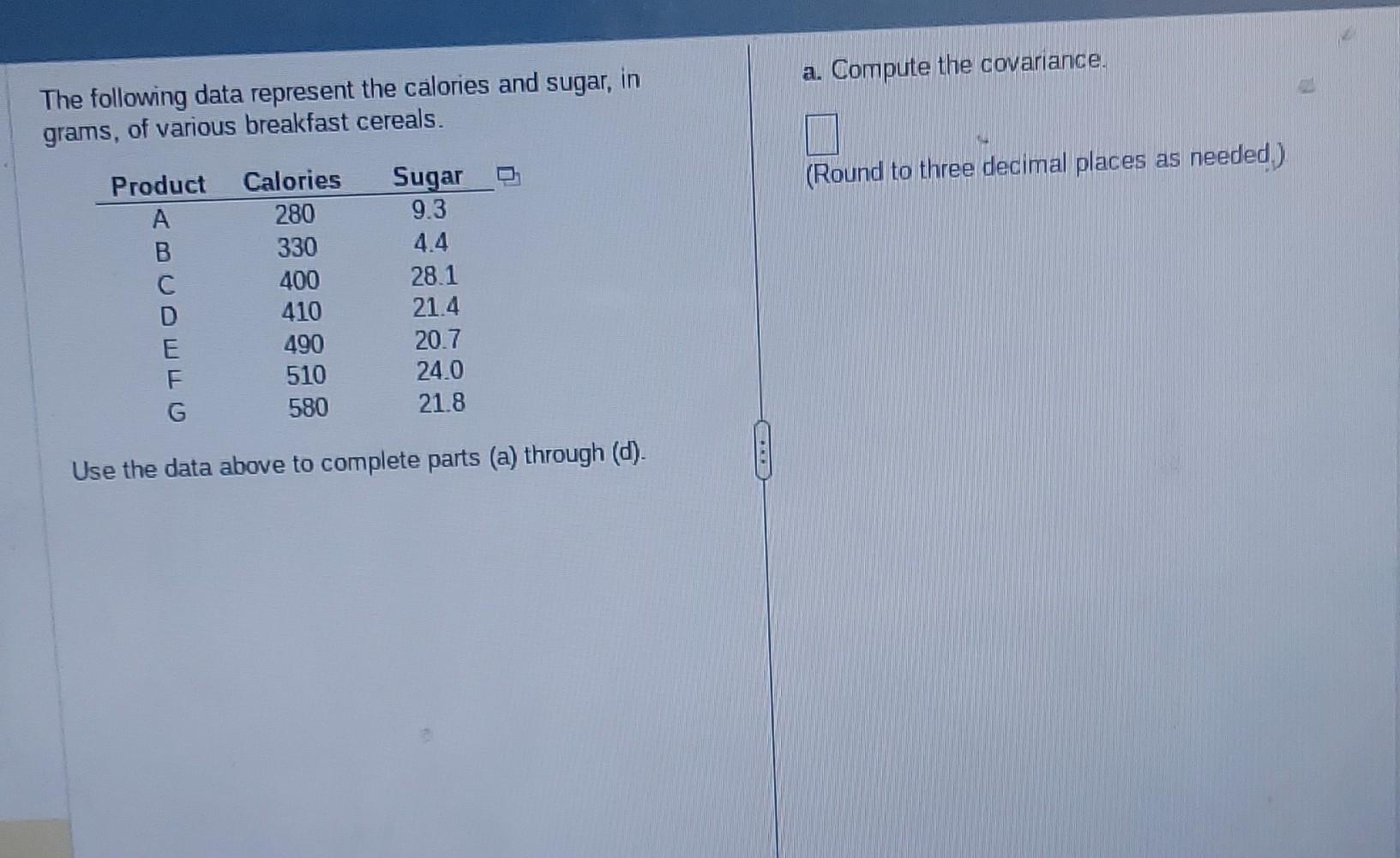 Solved The following data represent the calories and sugar, | Chegg.com
