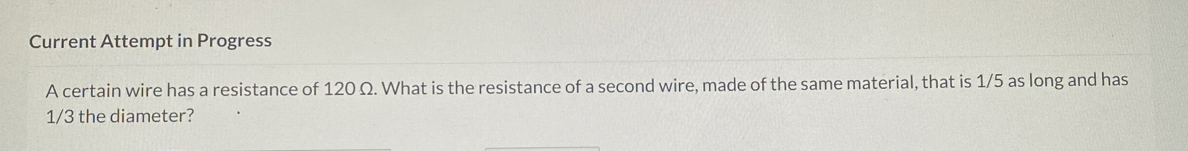 Solved Current Attempt in ProgressA certain wire has a | Chegg.com
