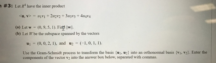 Solved #3: Let R' have the inner product = V1 + 2u2v2 + | Chegg.com