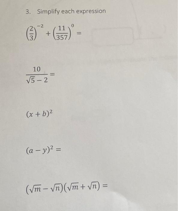 Solved 3. Simplify each expression (32)−2+(35711)0= 5−210= | Chegg.com