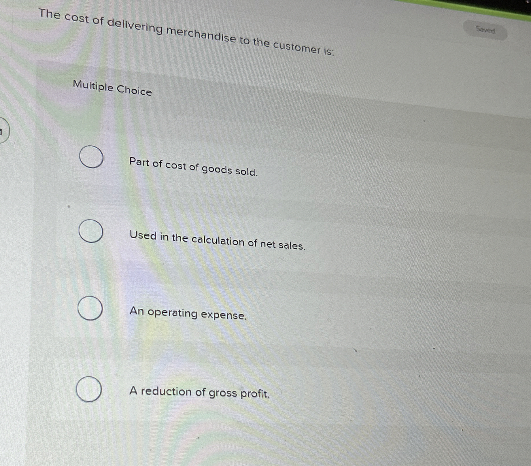 Solved The cost of delivering merchandise to the customer | Chegg.com