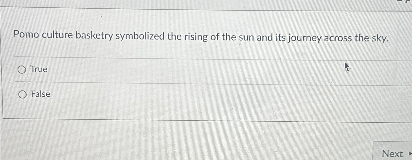Solved Pomo culture basketry symbolized the rising of the | Chegg.com