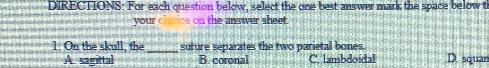 Solved DIRECTIONS: For each question below, select the one | Chegg.com