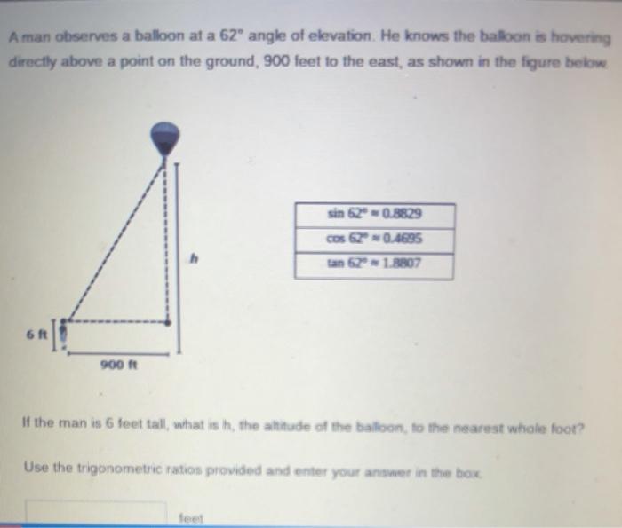 Solved a man observes a ballon at 62 degrees angle of | Chegg.com