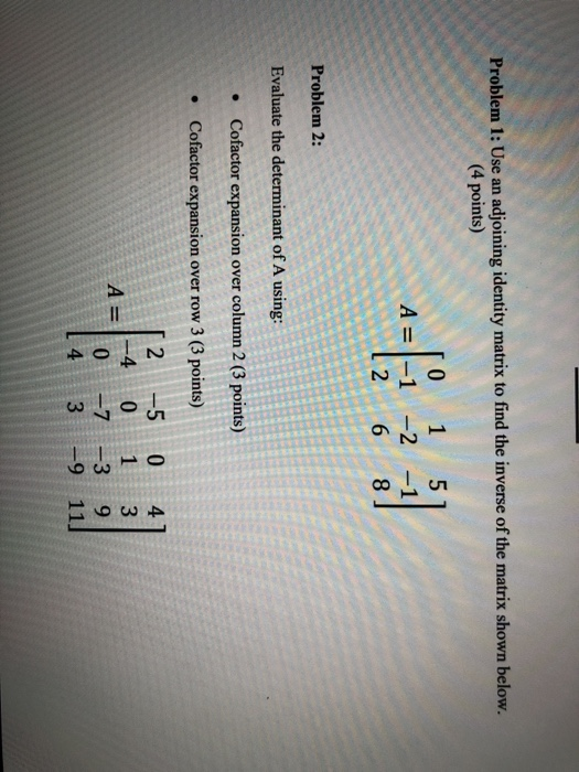 Solved Problem 1: Use an adjoining identity matrix to find | Chegg.com