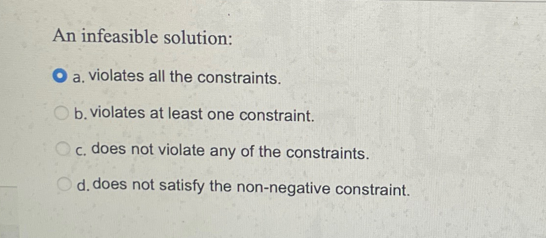 Solved An Infeasible Solution A ﻿violates All The