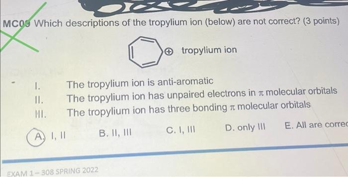 Solved MC03 Which descriptions of the tropylium ion (below) | Chegg.com