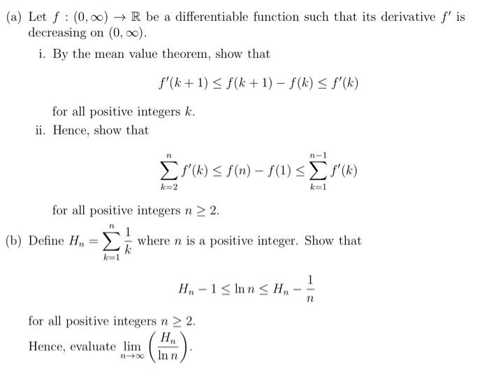 Solved (a) Let f:(0,∞)→R be a differentiable function such | Chegg.com