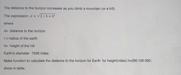 Solved The distance to the horizon increases as you climb a | Chegg.com
