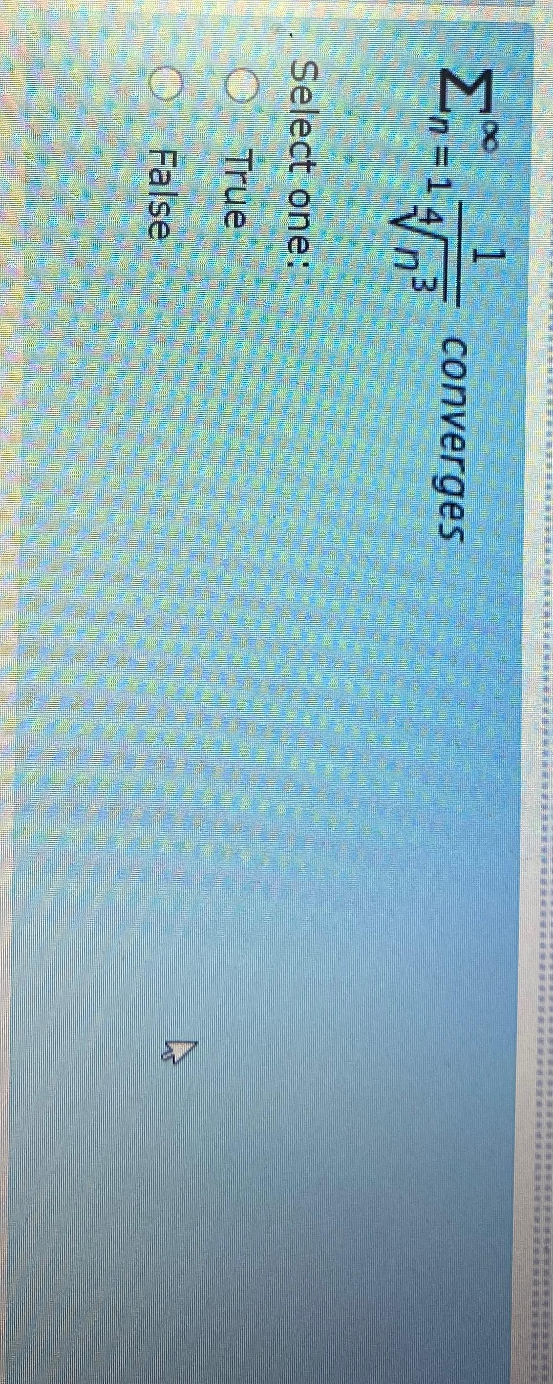 Solved ∑n=1∞1n34 ﻿convergesSelect one:TrueFalse | Chegg.com