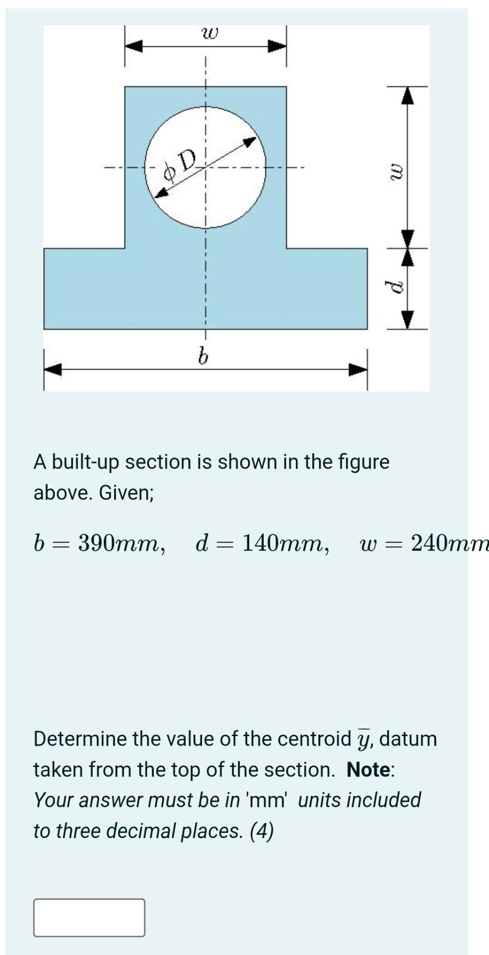 Solved A built-up section is shown in the figure above. | Chegg.com