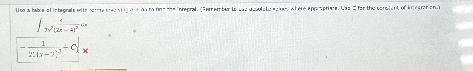 Solved Use a table of integrals with forms involving a+bu | Chegg.com