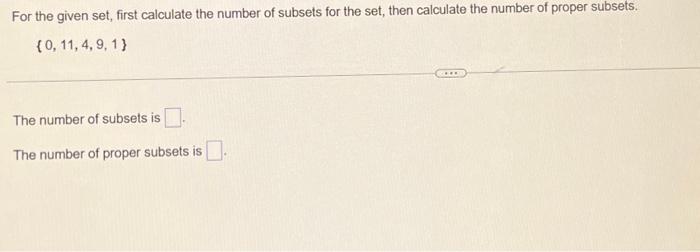 Solved For the given set, first calculate the number of | Chegg.com