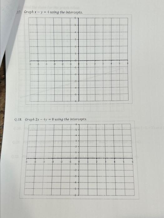 Solved 17. Graph x−y=4 using the intercepts. 2.18. Graph | Chegg.com Solved 17. Graph x−y=4 using the intercepts. 2.18. Graph | Chegg.com