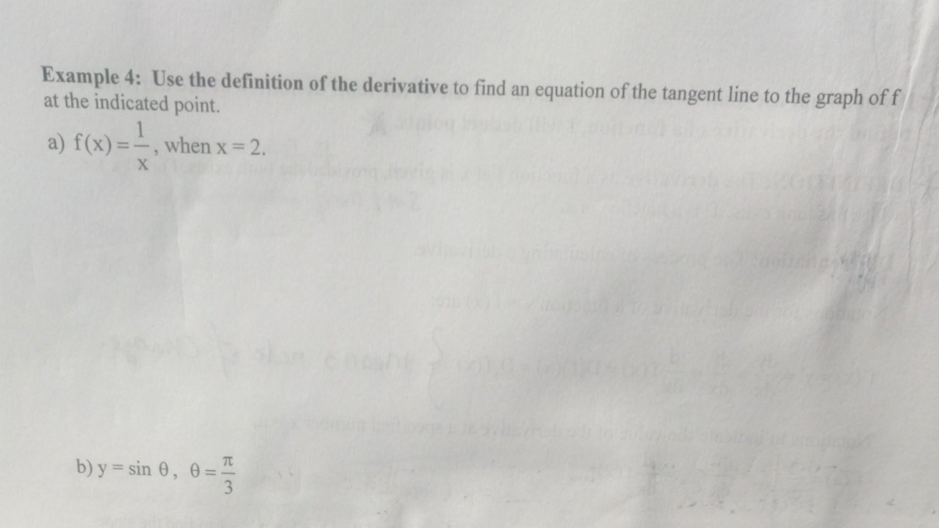Solved Example 4: Use the definition of the derivative to | Chegg.com