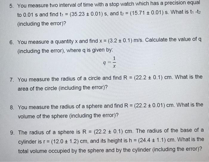 Solved 5. You measure two interval of time with a stop watch | Chegg.com